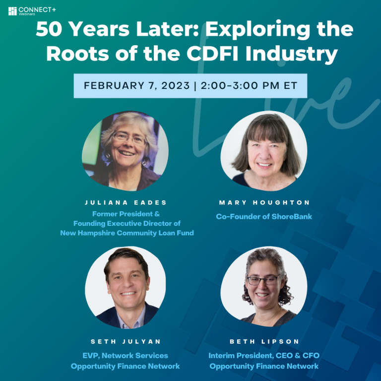 OFN CONNECT+ Webinars – 50 Years Later: Exploring the Roots of the CDFI ...